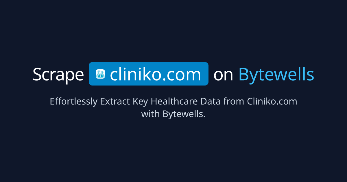 Scrape cliniko.com | Bytewells