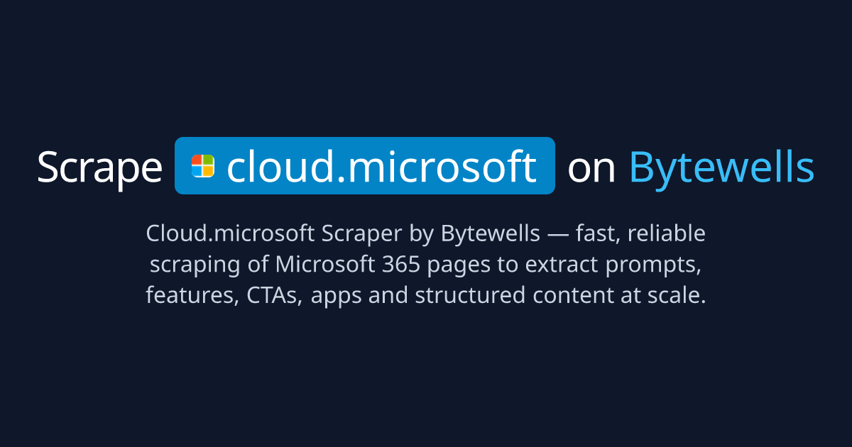 Scrape cloud.microsoft | Bytewells