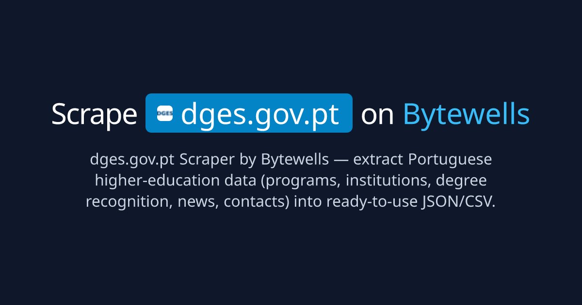 Scrape dges.gov.pt | Bytewells