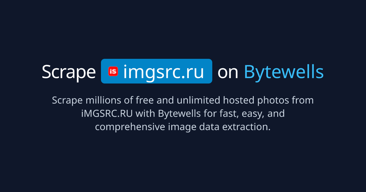 Scrape imgsrc.ru | Bytewells
