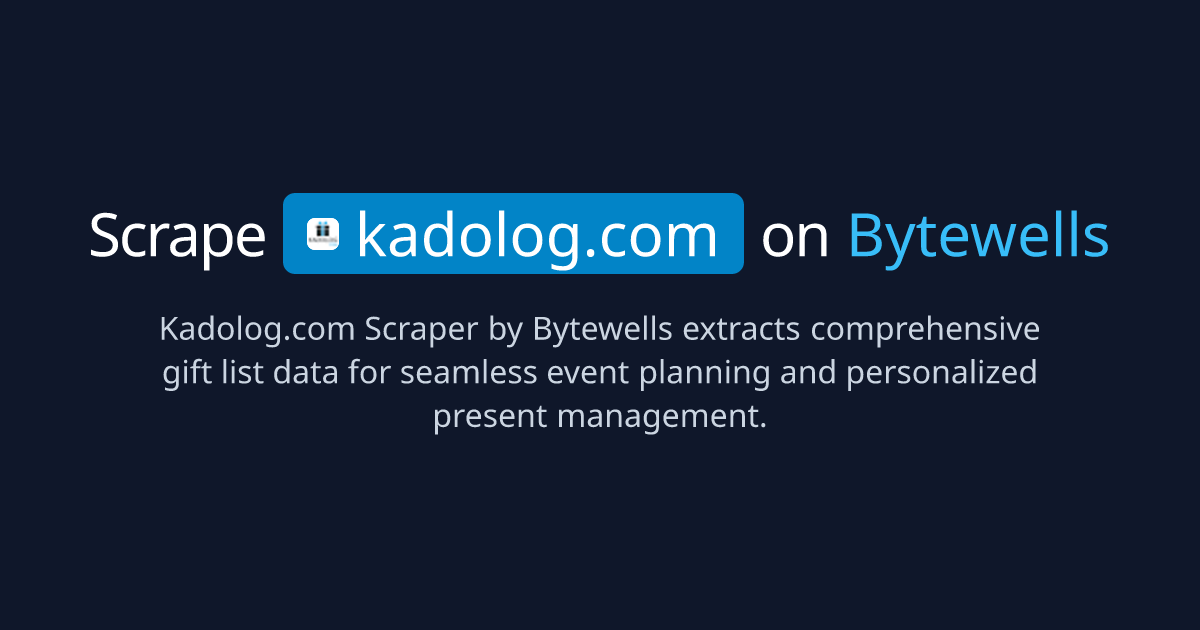Scrape kadolog.com | Bytewells
