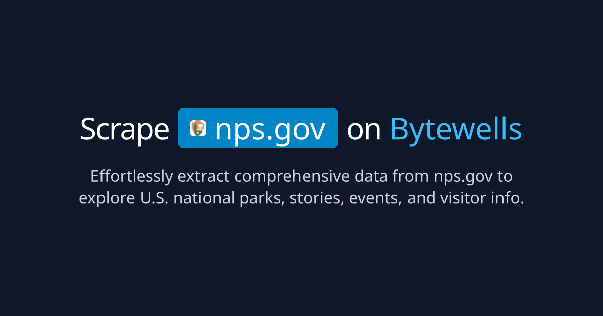 Scrape nps.gov | Bytewells