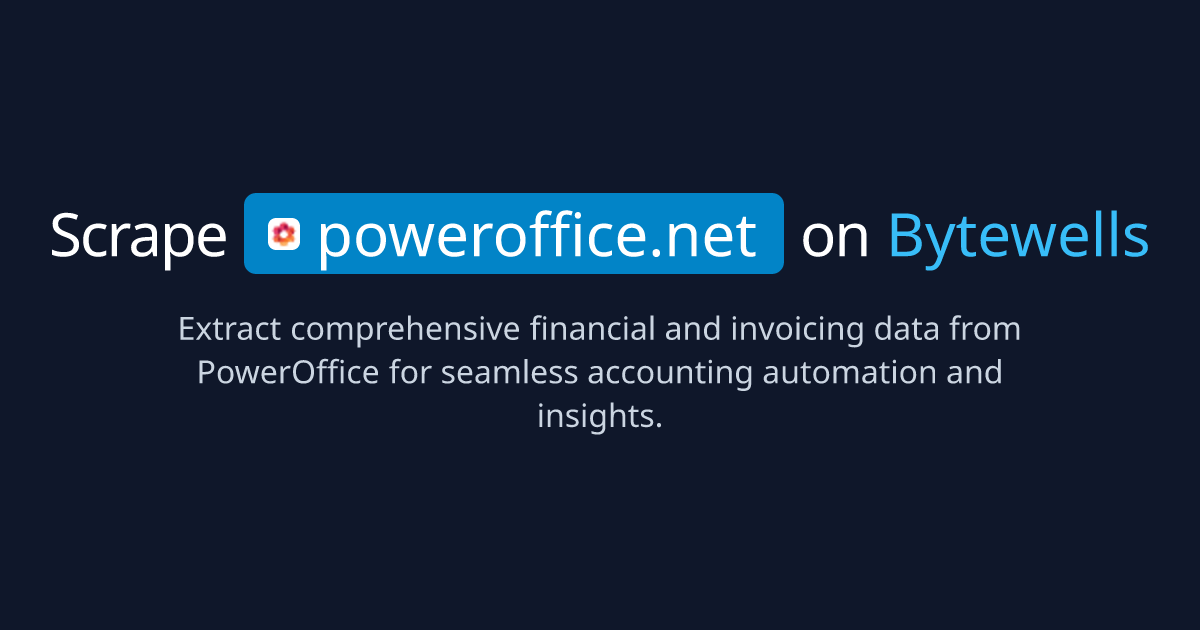 Scrape poweroffice.net | Bytewells