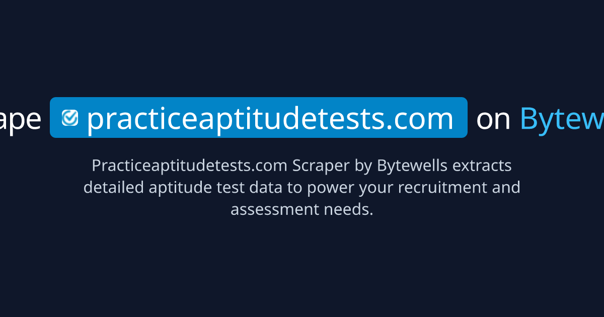 Scrape practiceaptitudetests.com | Bytewells