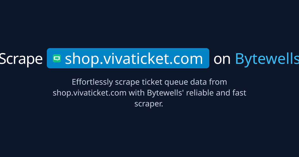 Scrape shop.vivaticket.com | Bytewells