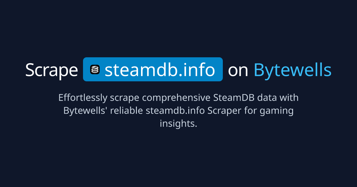 Scrape steamdb.info | Bytewells