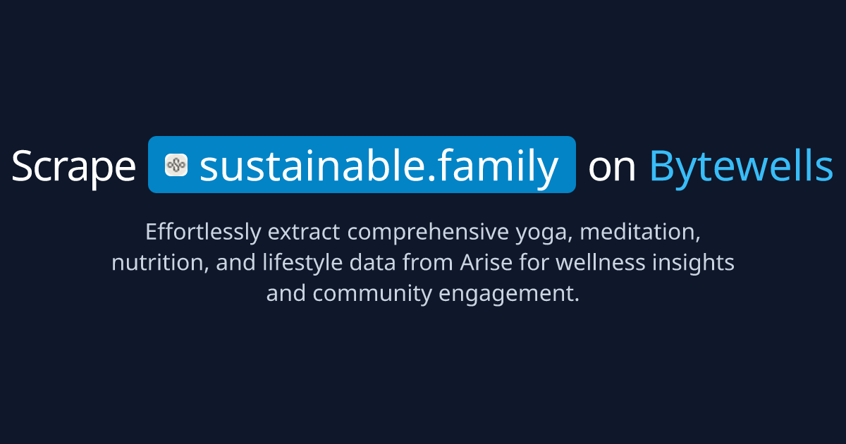 Scrape sustainable.family | Bytewells