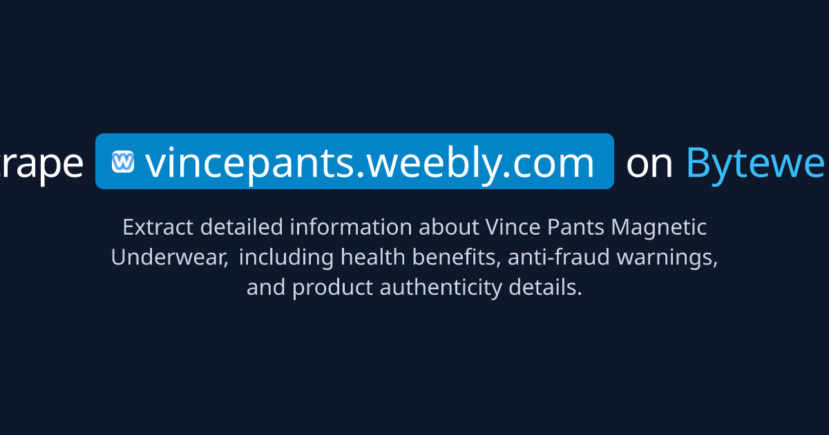 Scrape vincepants.weebly.com | Bytewells
