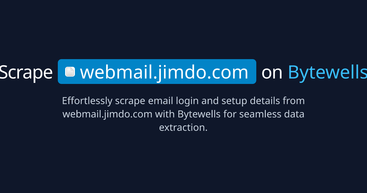 Scrape webmail.jimdo.com | Bytewells