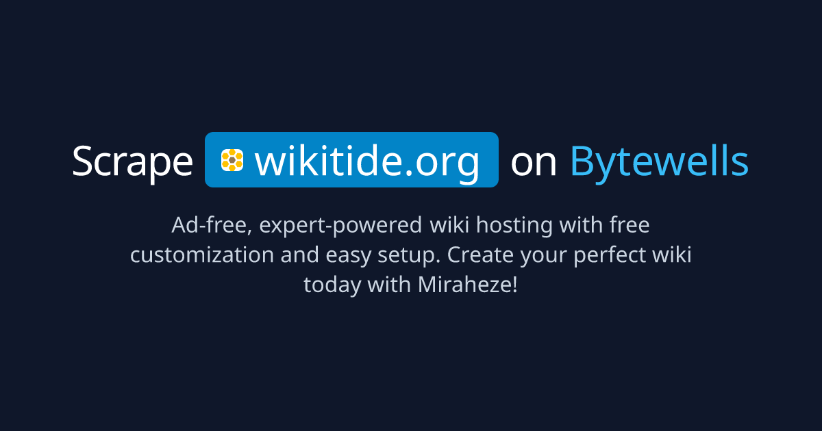 Scrape wikitide.org | Bytewells